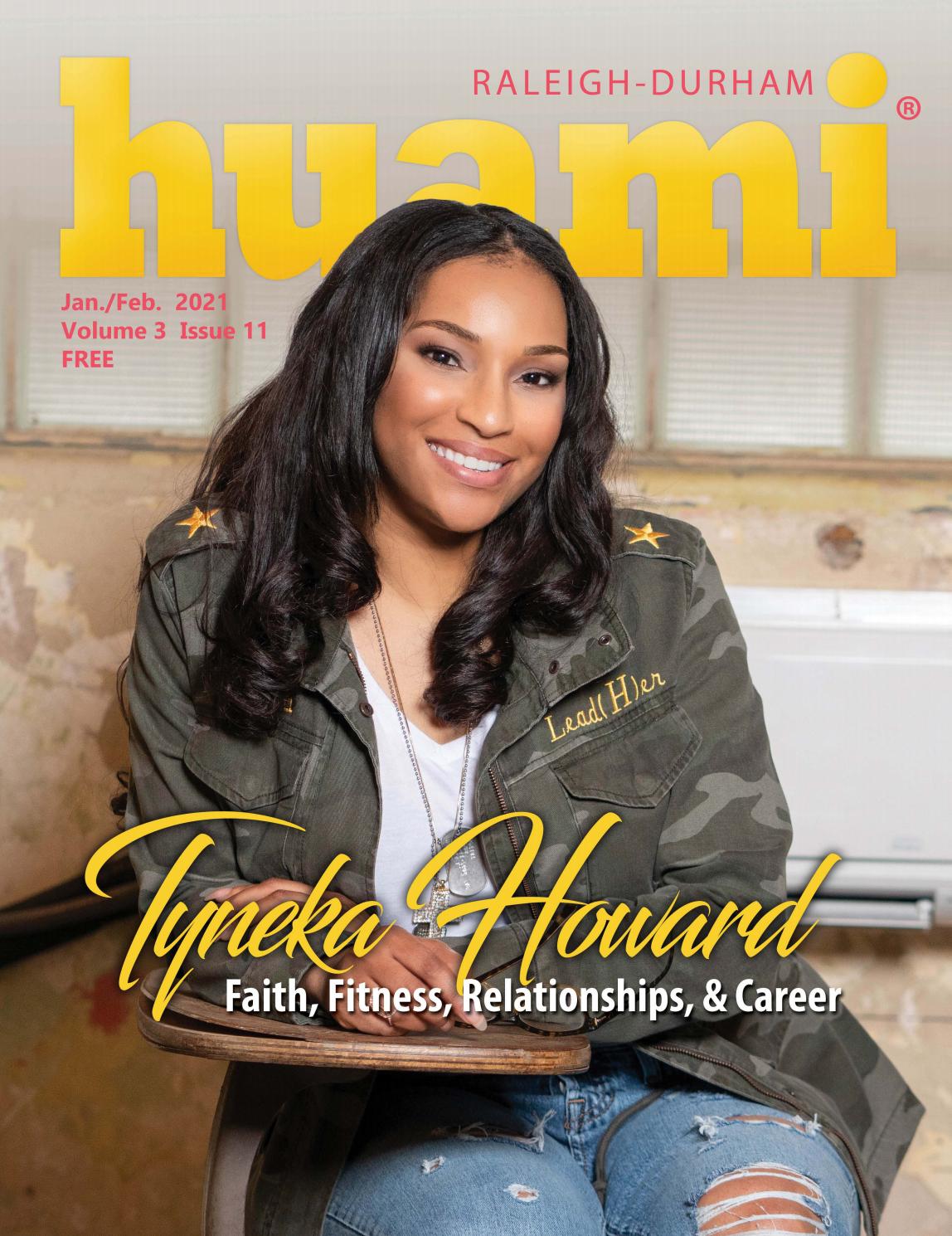 Huami Magazine for Raleigh/Durham Jan./Feb. 2021 by Terry Watson - Issuu