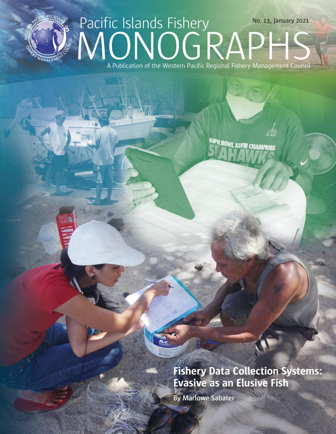 Monograph 13 - Fishery Data Collection Systems: Evasive as and Elusive ...