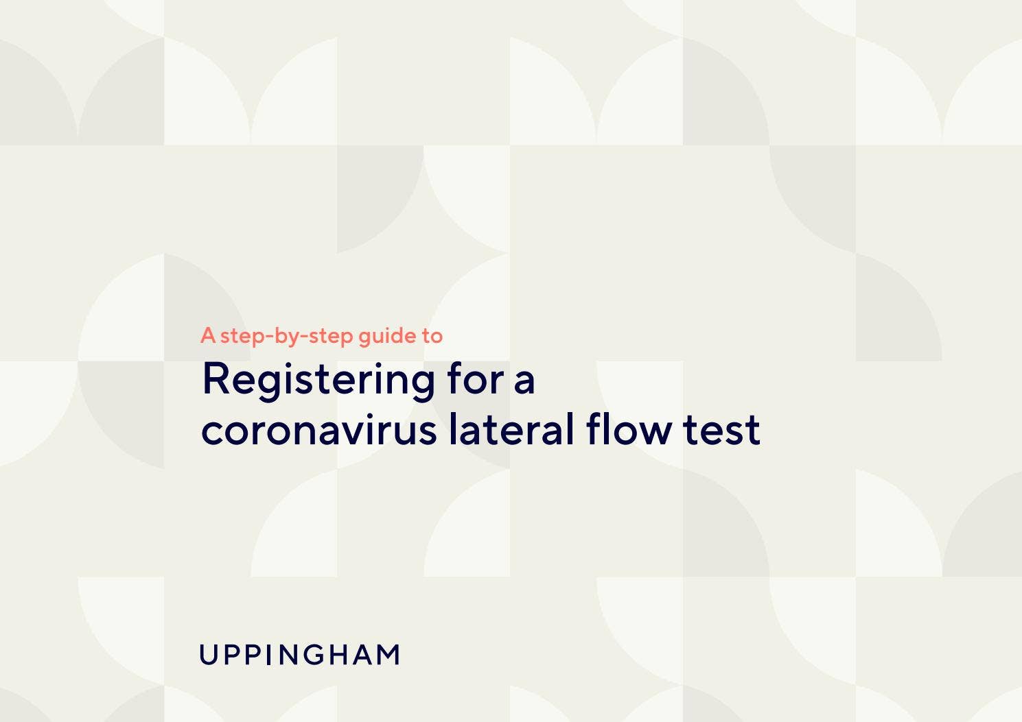 Lateral Flow Tests - Registration Guide by uppinghamschool1584 - Issuu