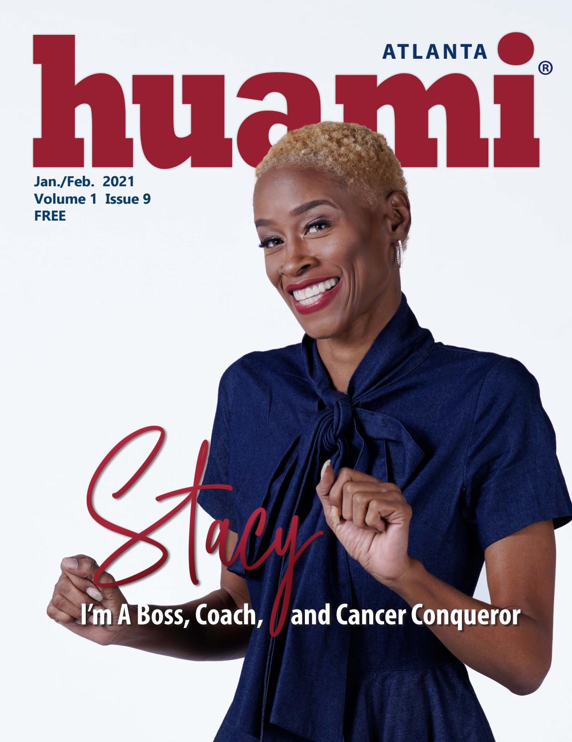 Huami Magazine for Atlanta Jan./Feb. 2021 by Terry Watson - Issuu