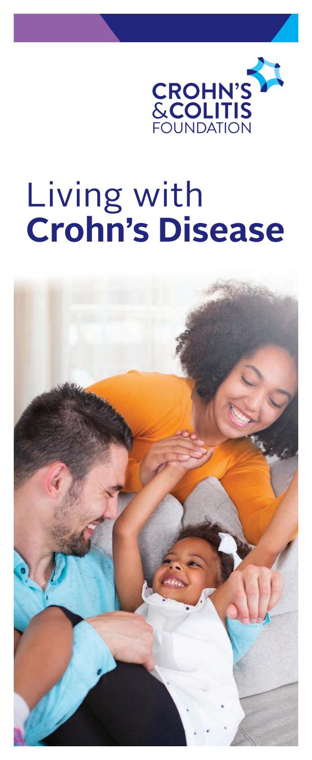 Living with Crohn’s Disease by Crohn's & Colitis Foundation - Issuu