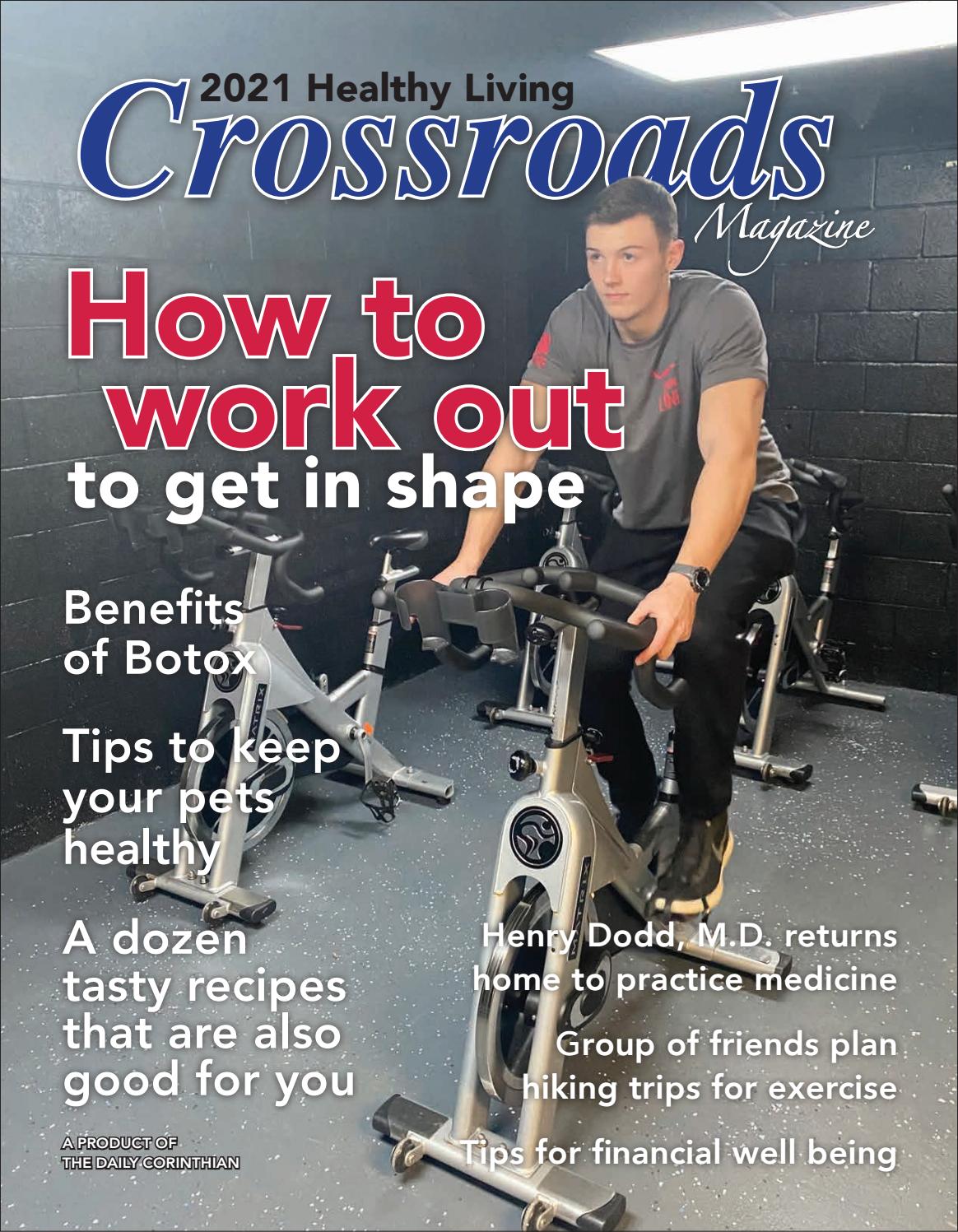 2021 Crossroads Magazine Healthy Living by Daily Corinthian - Issuu