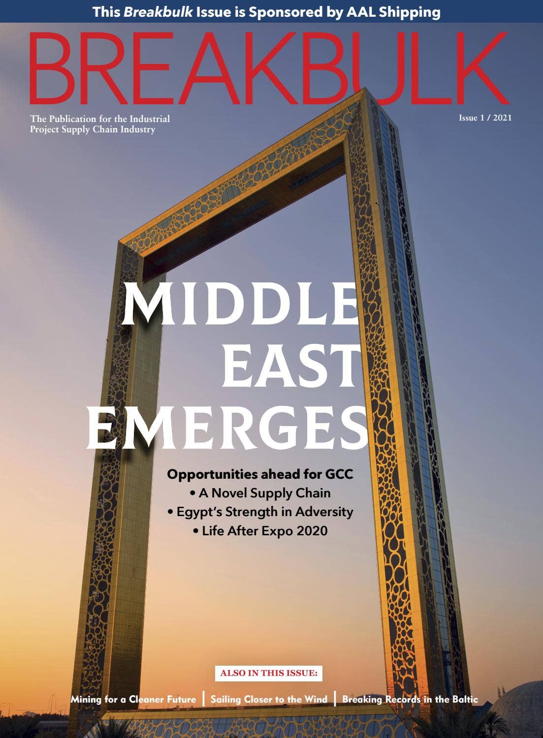 Breakbulk Magazine Issue 1 2021 by Breakbulk Events & Media - Issuu