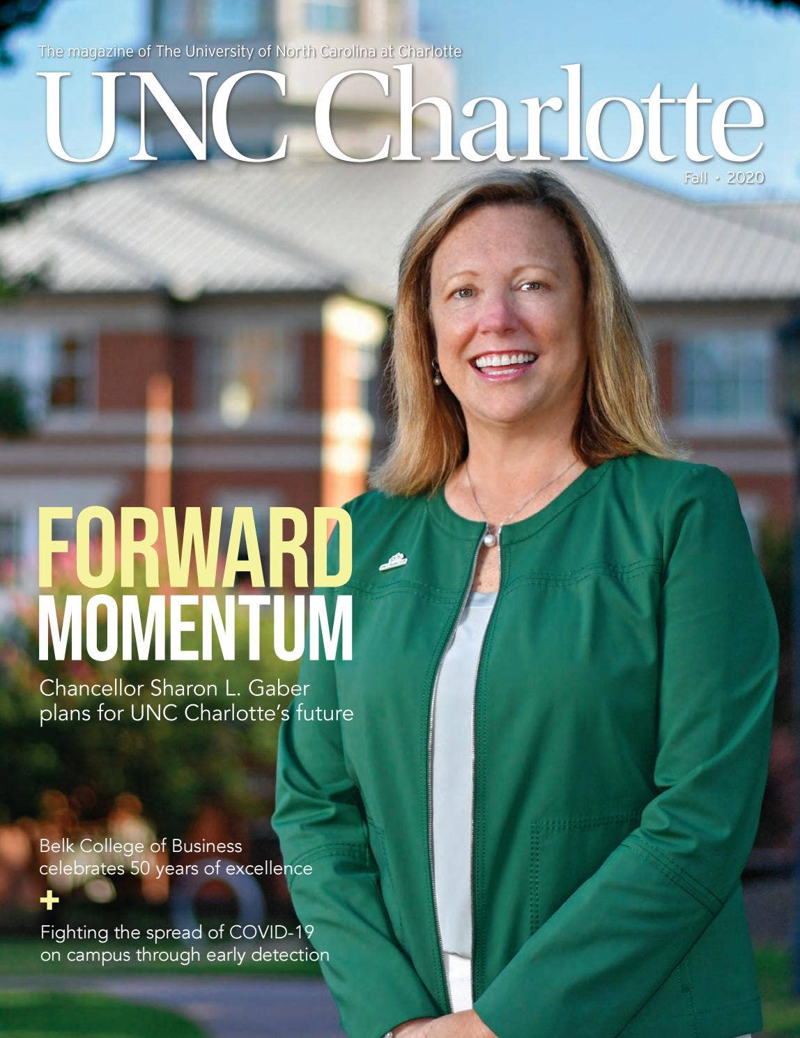 UNC Charlotte Magazine, Fall 2020 by UNC Charlotte - Issuu