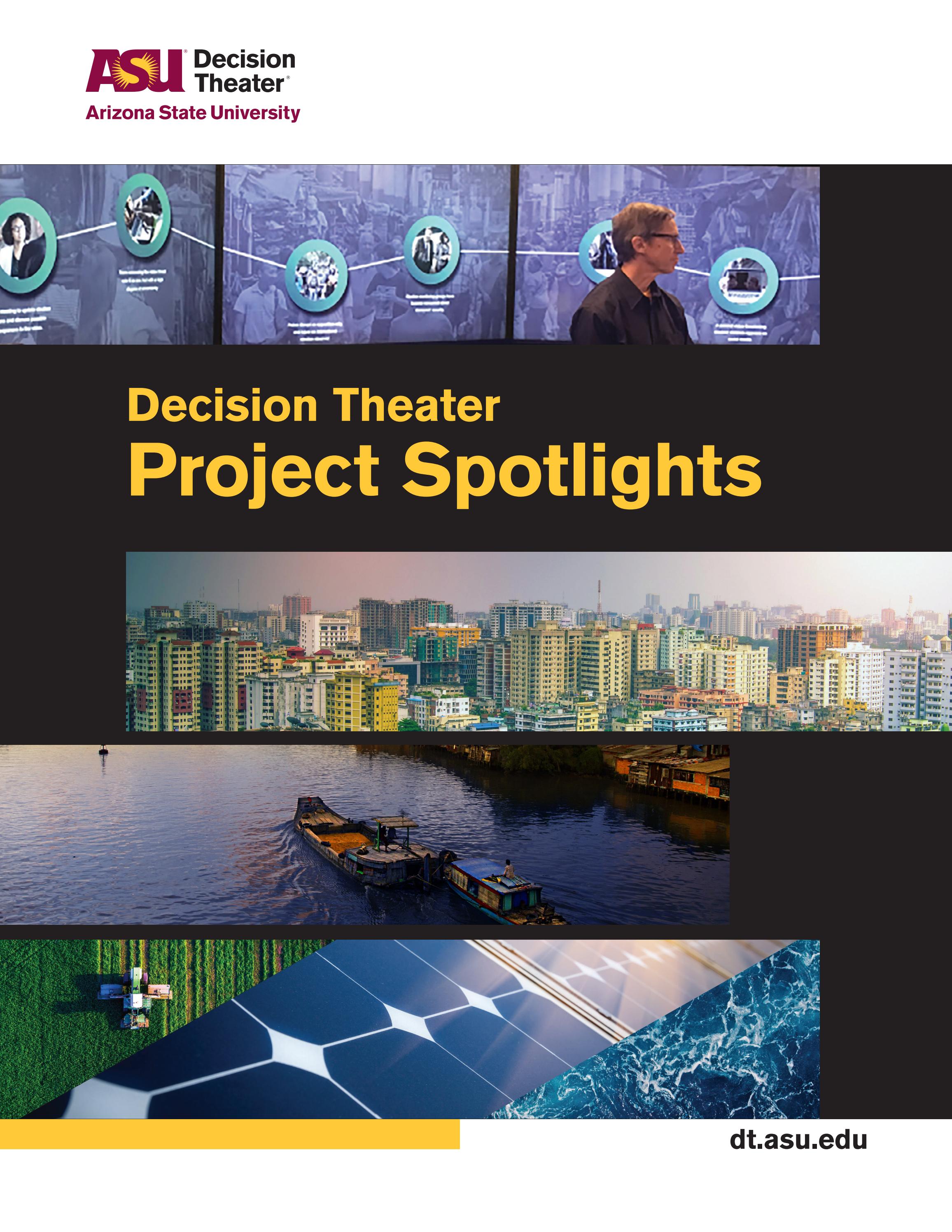 Decision Theater Project Spotlights by ASU Knowledge Enterprise - Issuu