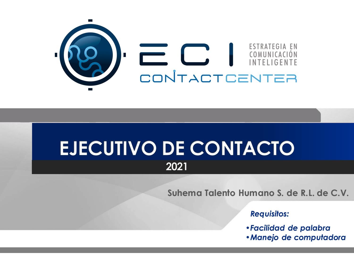 Sitio 2021 EJECUTIVO DE CONTACTO ECI CONTACT CENTER by FRISCIONE GERARK RABAGO - Issuu
