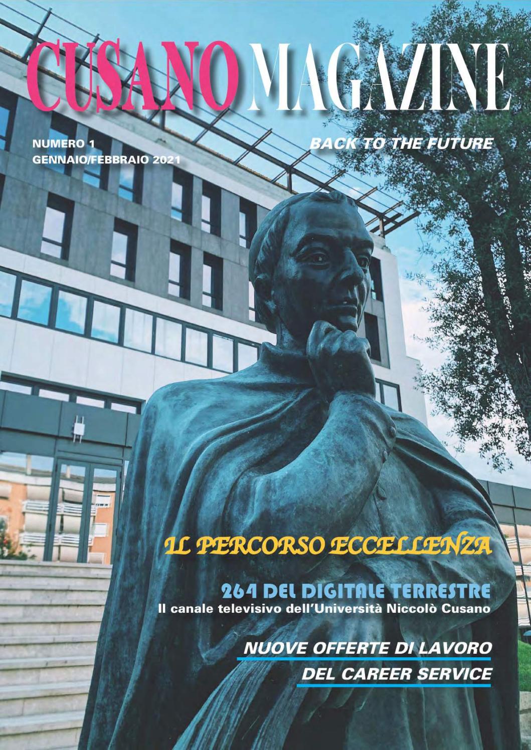 Cusano Magazine 1 by UniCusano - Università Niccolò Cusano - Issuu