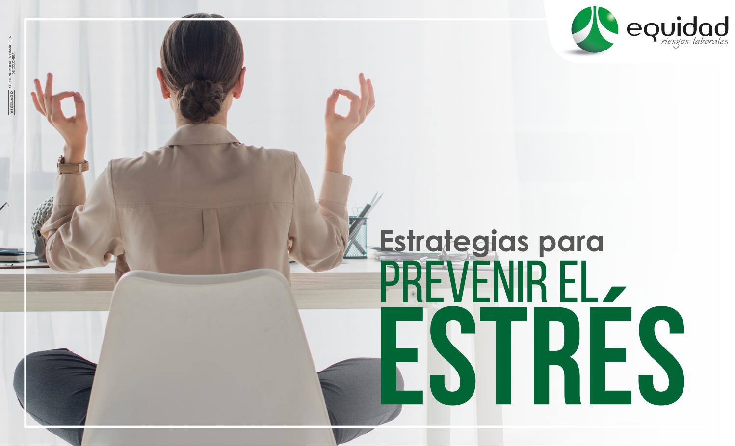 ESTRATEGIAS PARA PREVENIR EL ESTRÉS by st_empresas - Issuu