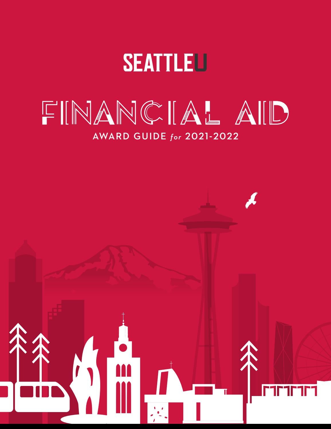 Financial Aid Award Guide for 2021-2022 by Seattle University - Issuu