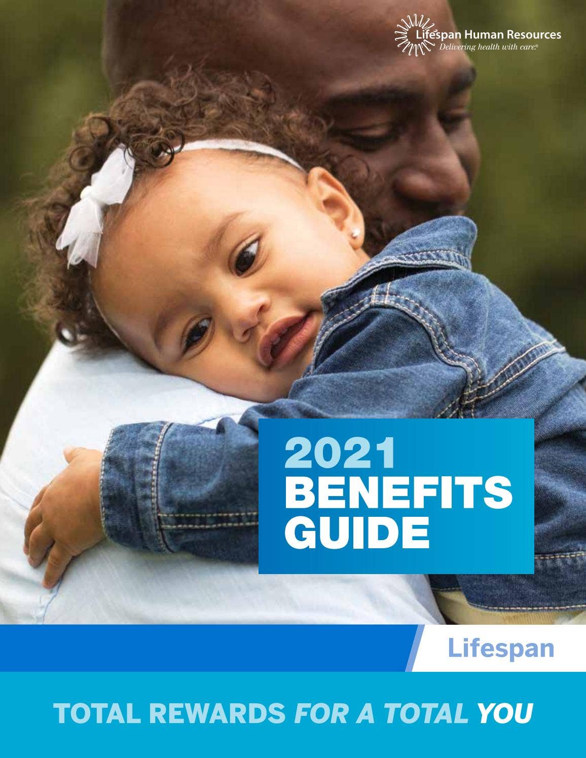 Lifespan 2021 Benefits Guide by Lifespan Health System - Issuu