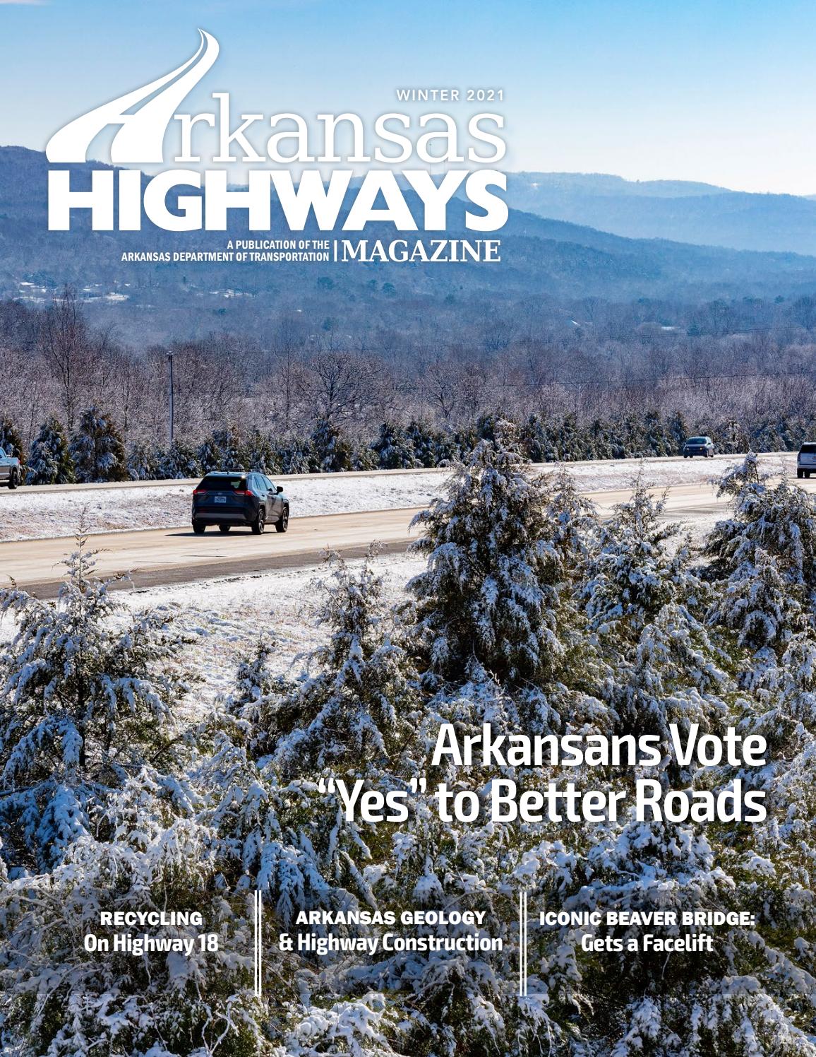 Arkansas Highways Magazine by Arkansas Department of Transportation - Issuu
