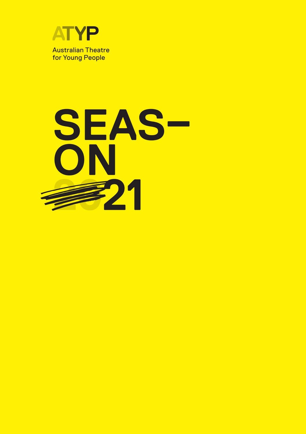 ATYP 2021 Season Brochure by ATYP Theatre - Issuu