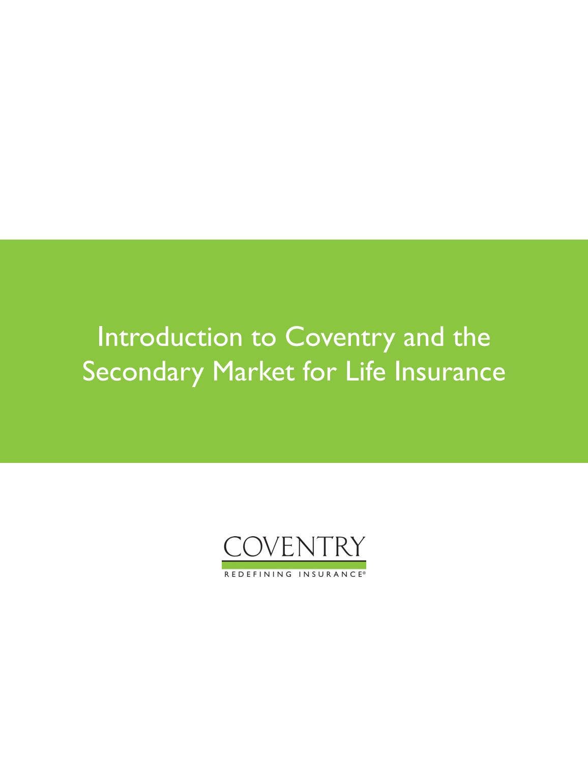 Introduction to Coventry and the Secondary Market for Life Insurance 2 ...