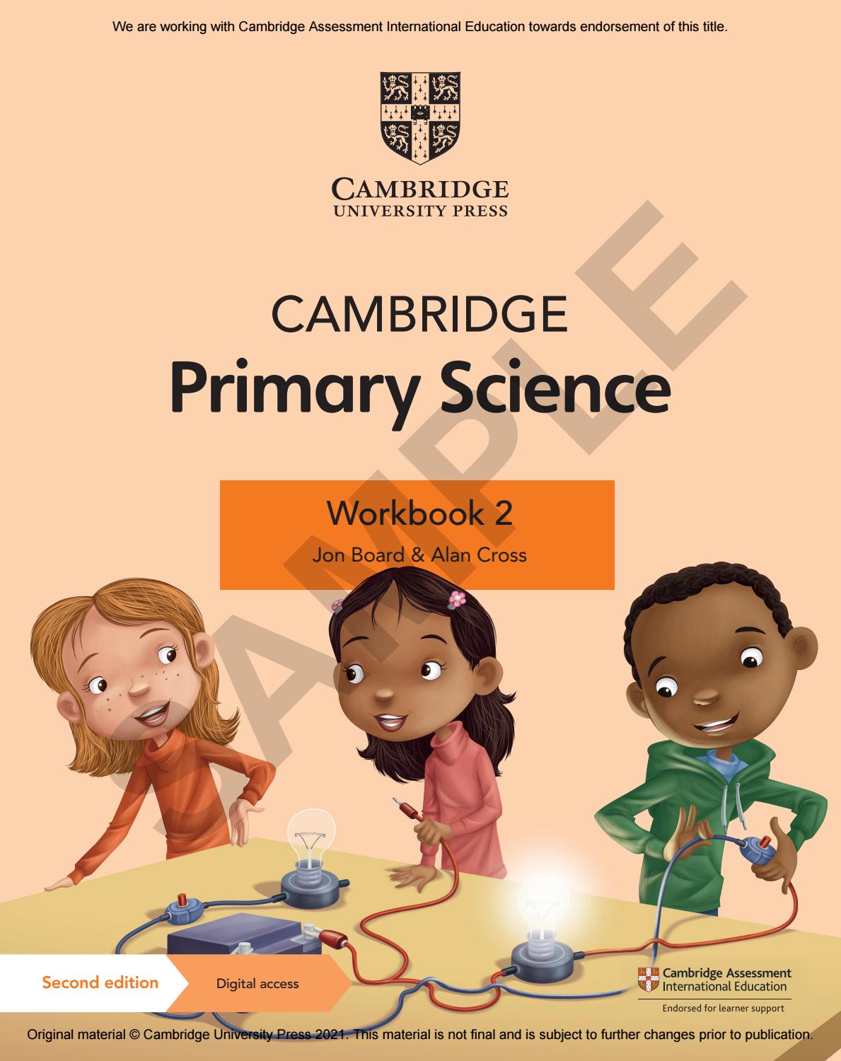Primary Science Workbook 2 Sample By Cambridge International Education Primary Science Workbook 2 Sample By Cambridge International Education