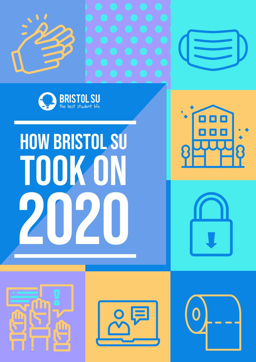 How Bristol SU Took on 2020 by Bristol SU - Issuu