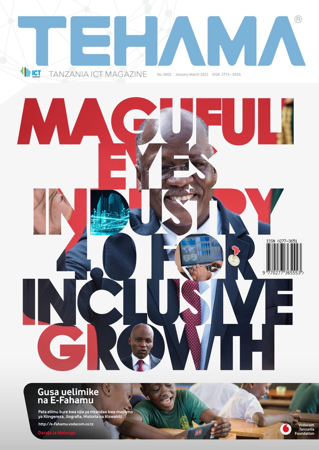 TEHAMA - TANZANIA ICT MAGAZINE by TEHAMA MAGAZINE - Issuu