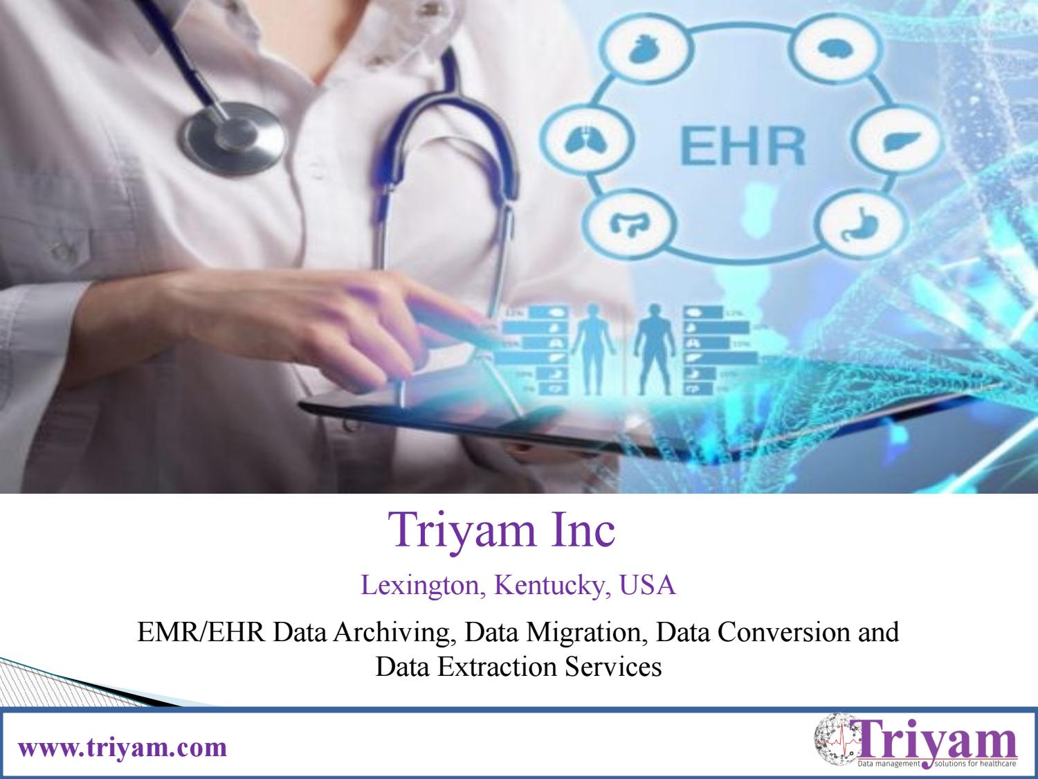 EMR EHR Data Archiving, Data Migration, Data Conversion & Data ...