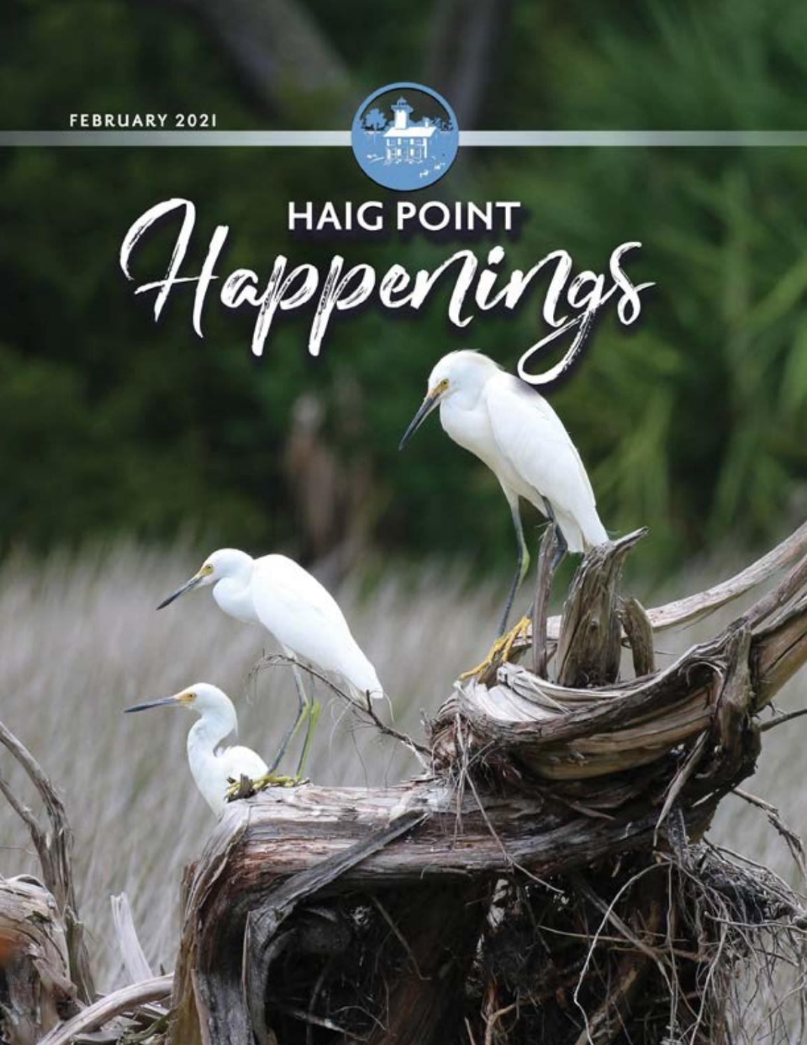 February 2021 Digital Haig Point Happenings by Haig Point Club and ...