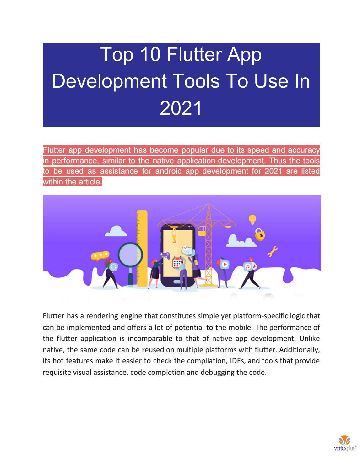 Top 10 Flutter App Development Tools To Use In 2021 by VertexPlus_ - Issuu