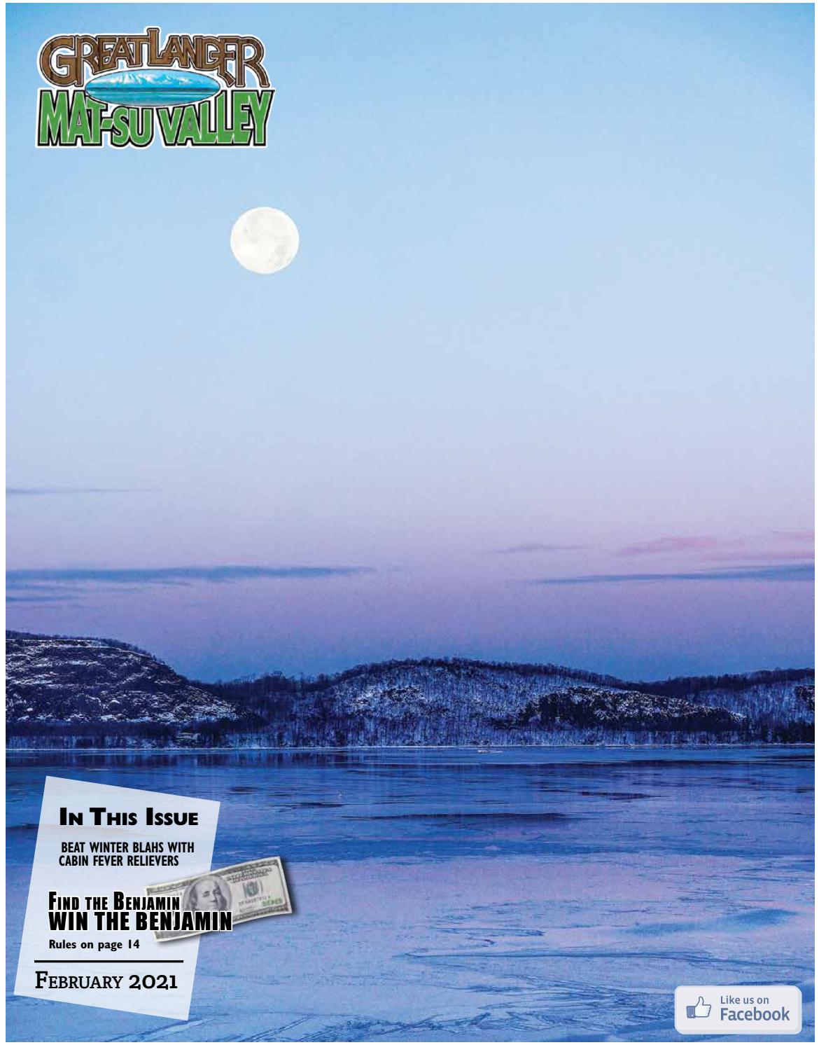 February 2021 Mat Su Great Lander by Anchorage Printing - Issuu