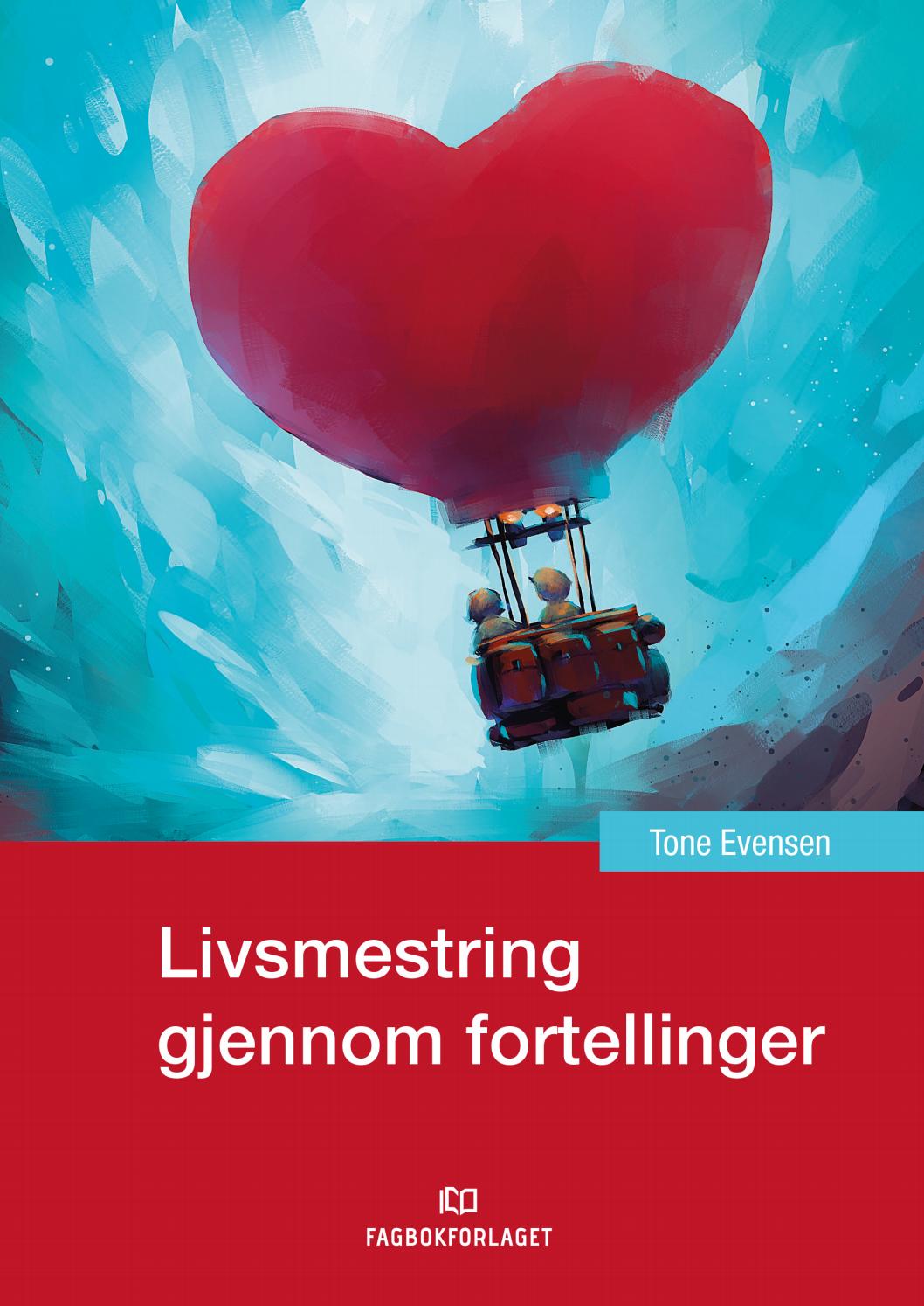 Livsmestring gjennom fortellinger by Fagbokforlaget skole og barnehage ...
