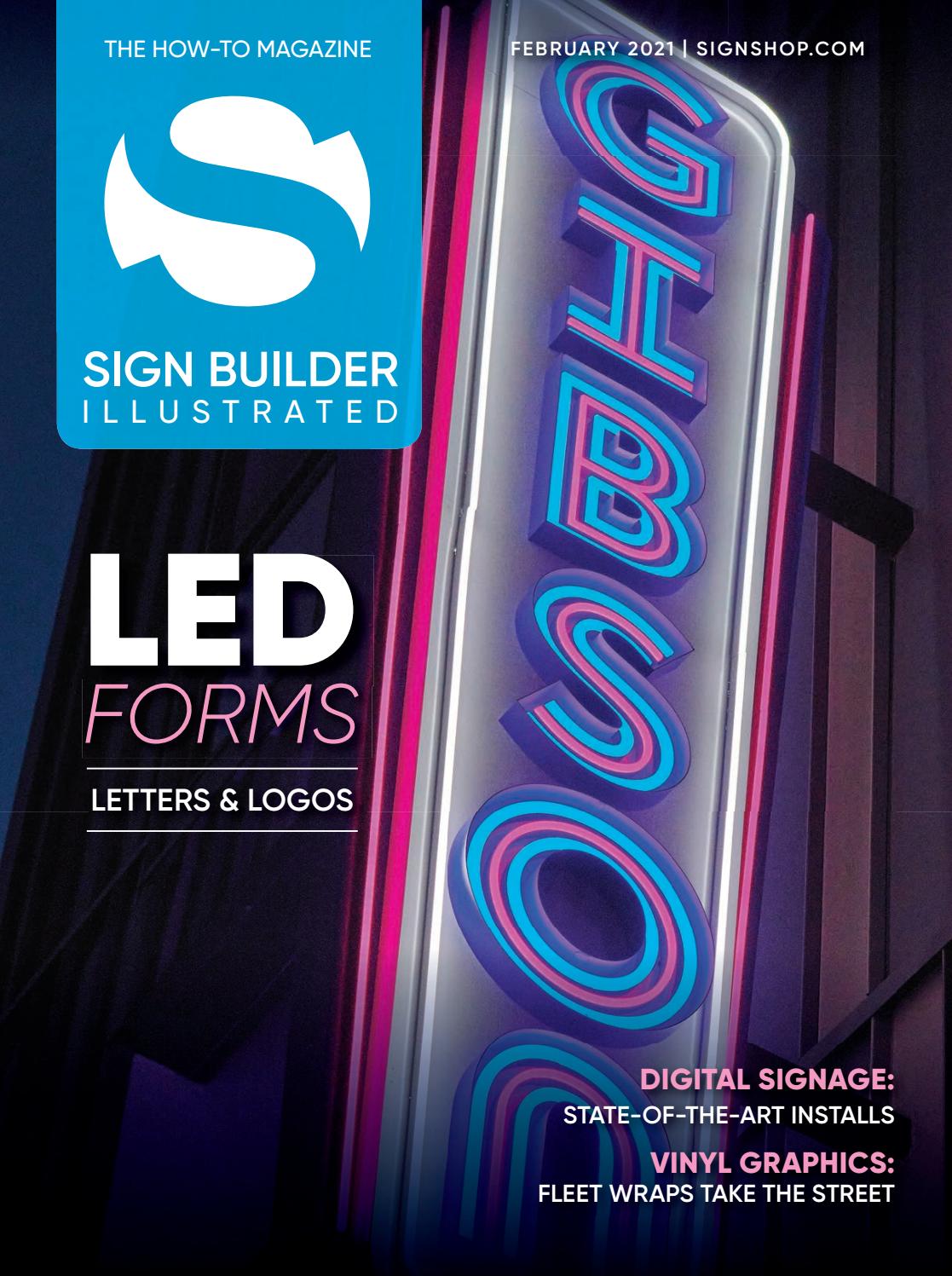 Sign Builder February 2021 by Sign Builder Illustrated - Issuu