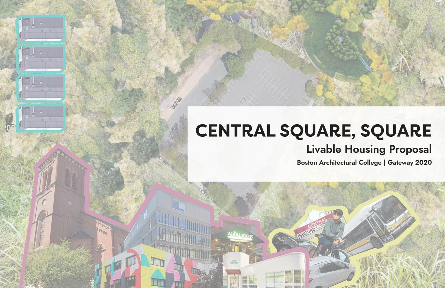 Central Square Square Livable Housing Proposal by Becker Schmidt (they ...