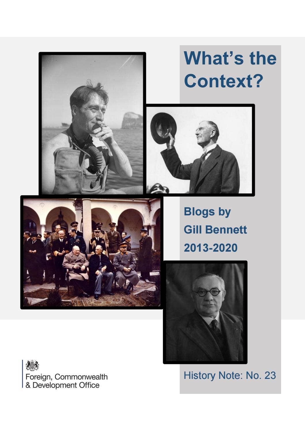 What's The Context? Blogs by Gill Bennett 2013-2020. History Note No.23 ...