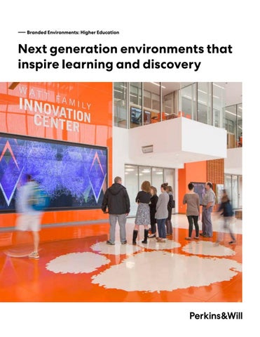 Branded Environments: Higher Education by Perkins&Will - Issuu