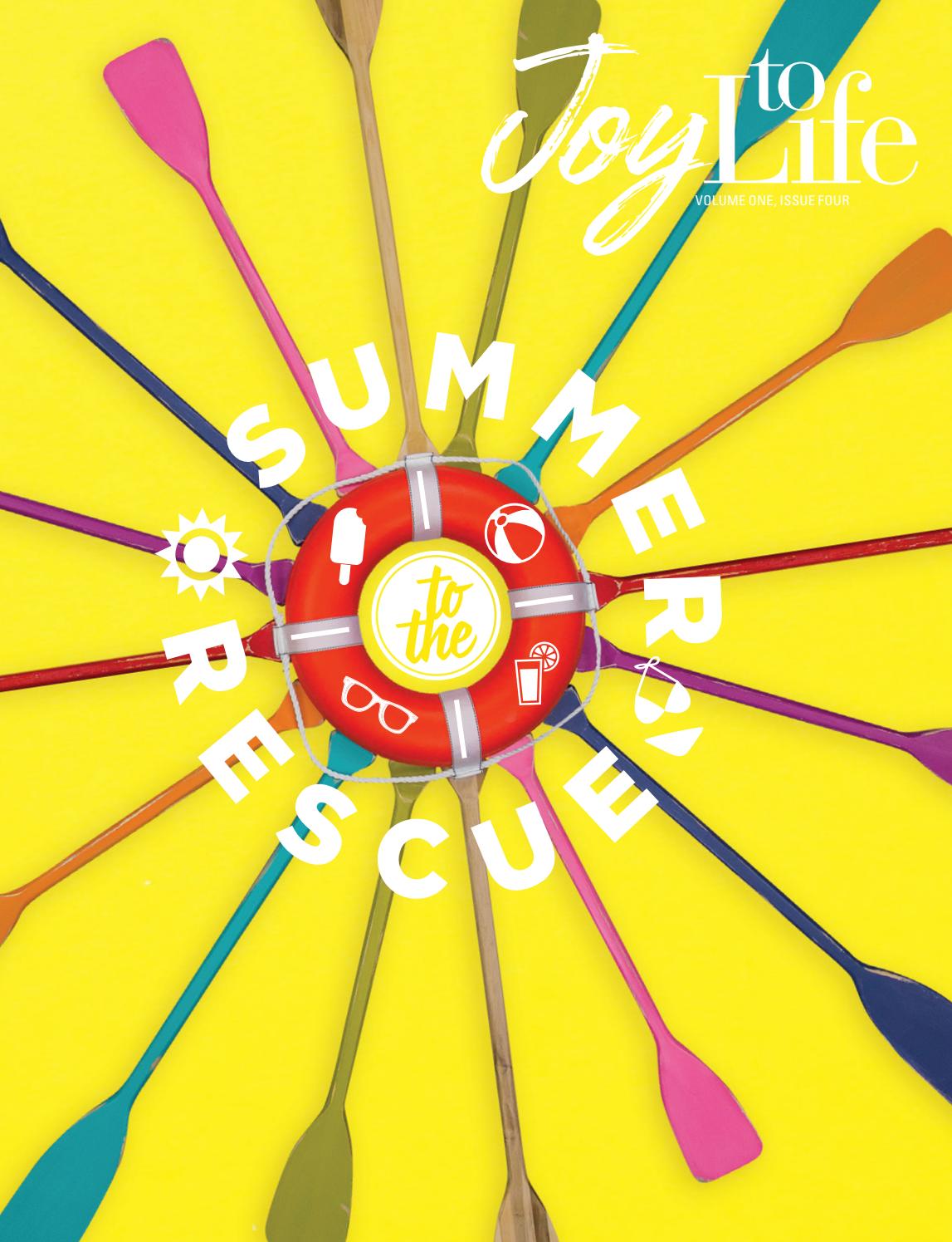 Joy to Life Magazine--Summer 2018 by JOY Magazine - Issuu