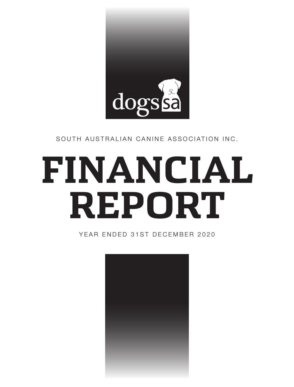 2020 Dogs SA Financial Report by Dogs SA - Issuu