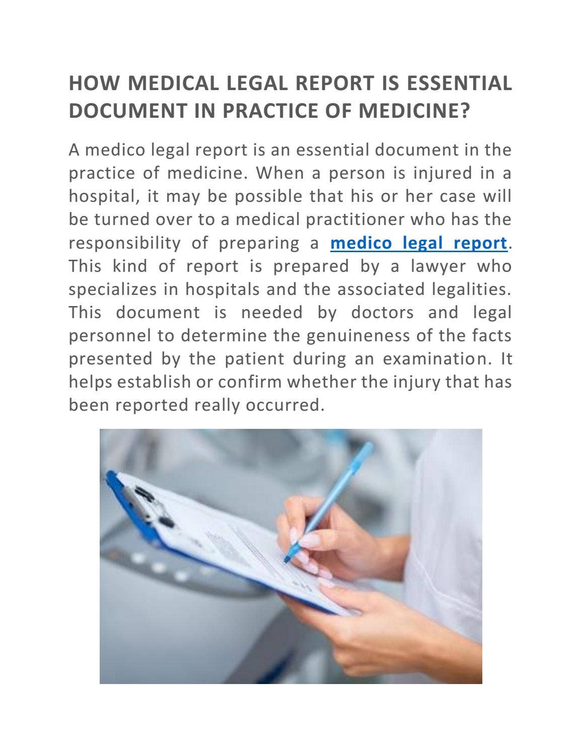 HOW MEDICAL LEGAL REPORT IS ESSENTIAL DOCUMENT IN PRACTICE OF MEDICINE ...