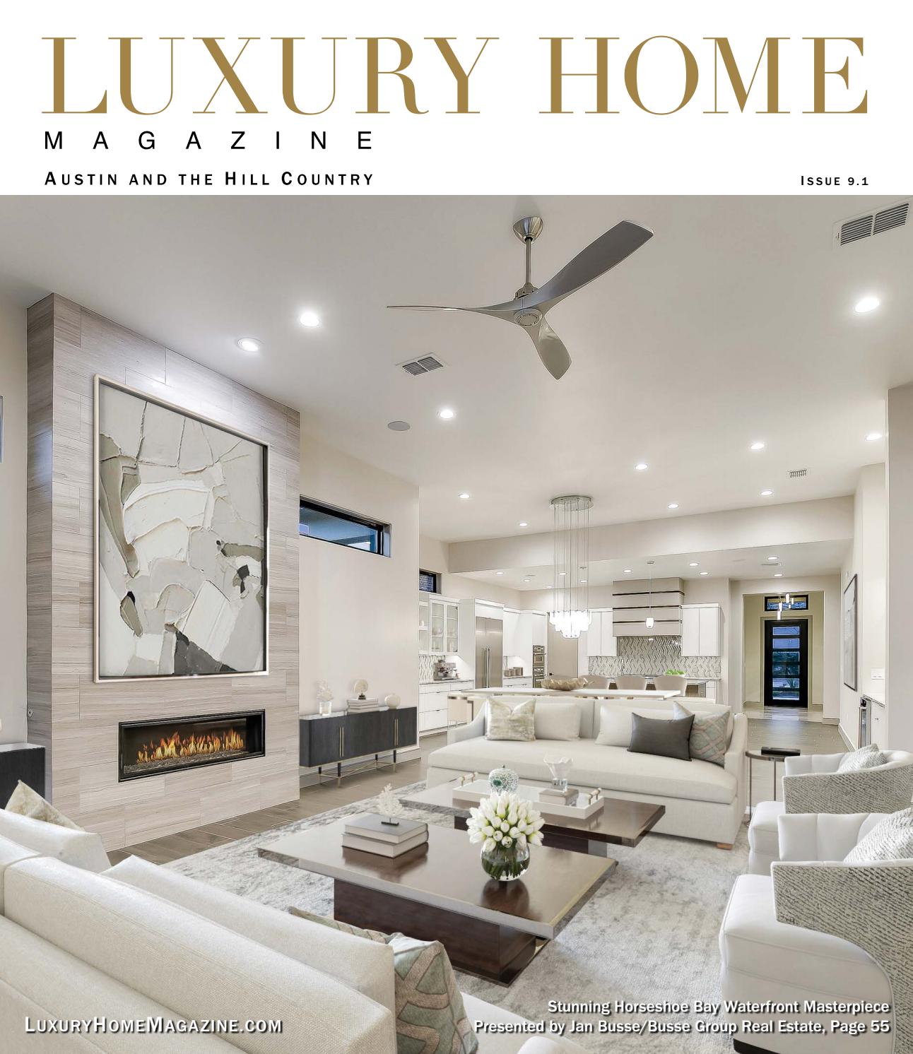 Luxury Home Magazine Austin and the Hill Country Issue 9.1 by Luxury ...