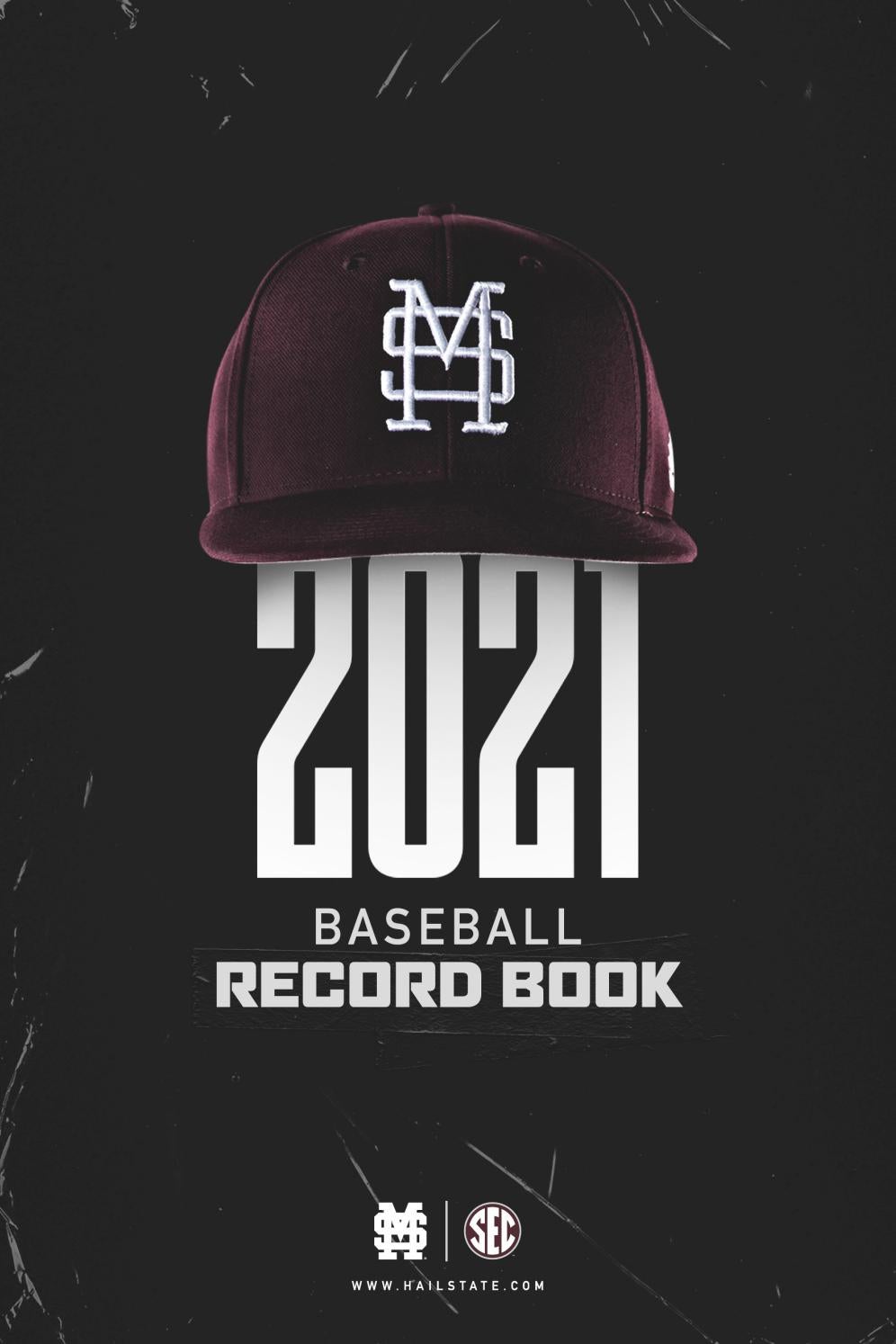 2021 Mississippi State Baseball Record Book By Mississippi State