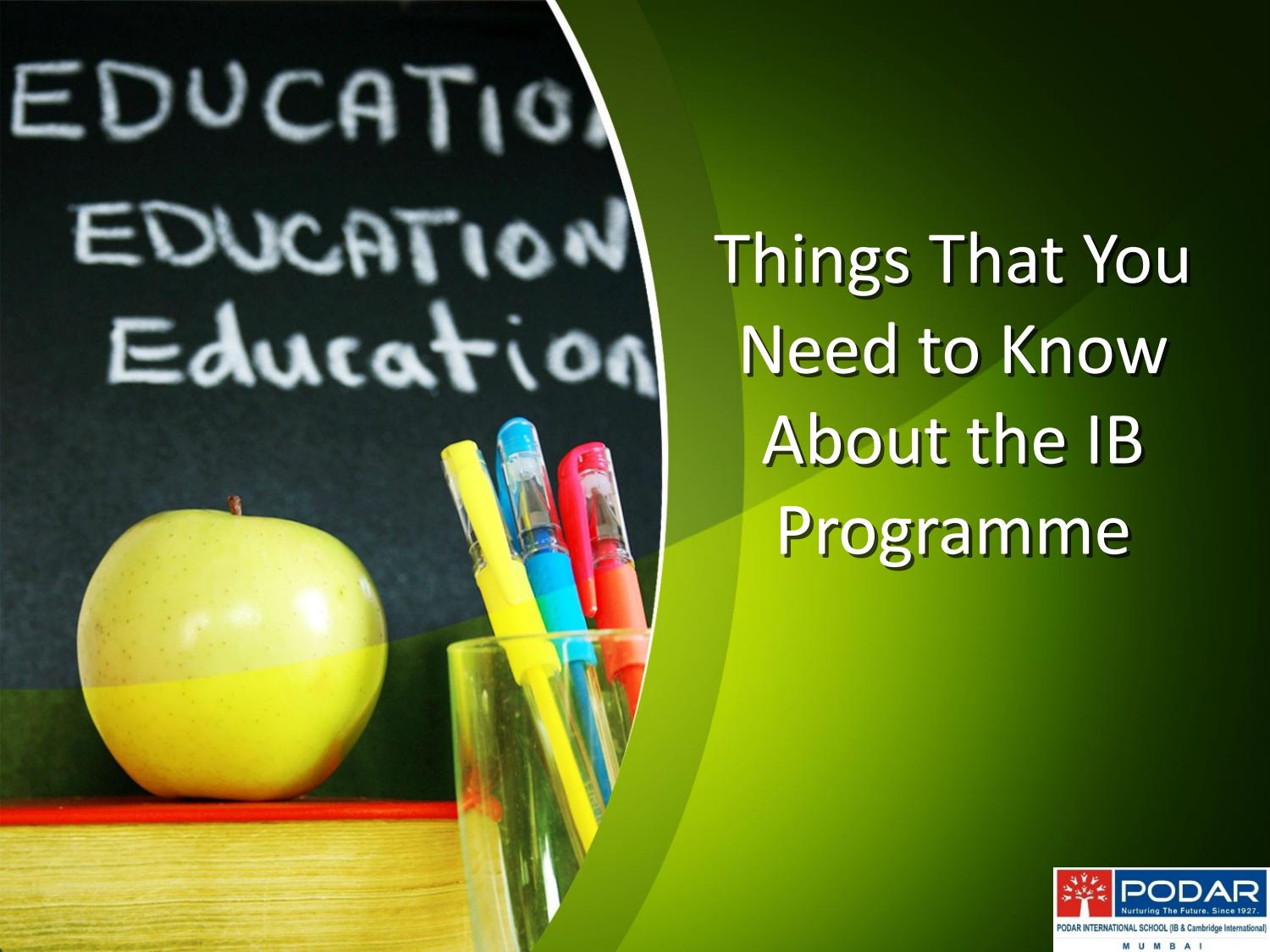 Things That You Need To Know About The IB Programme By 