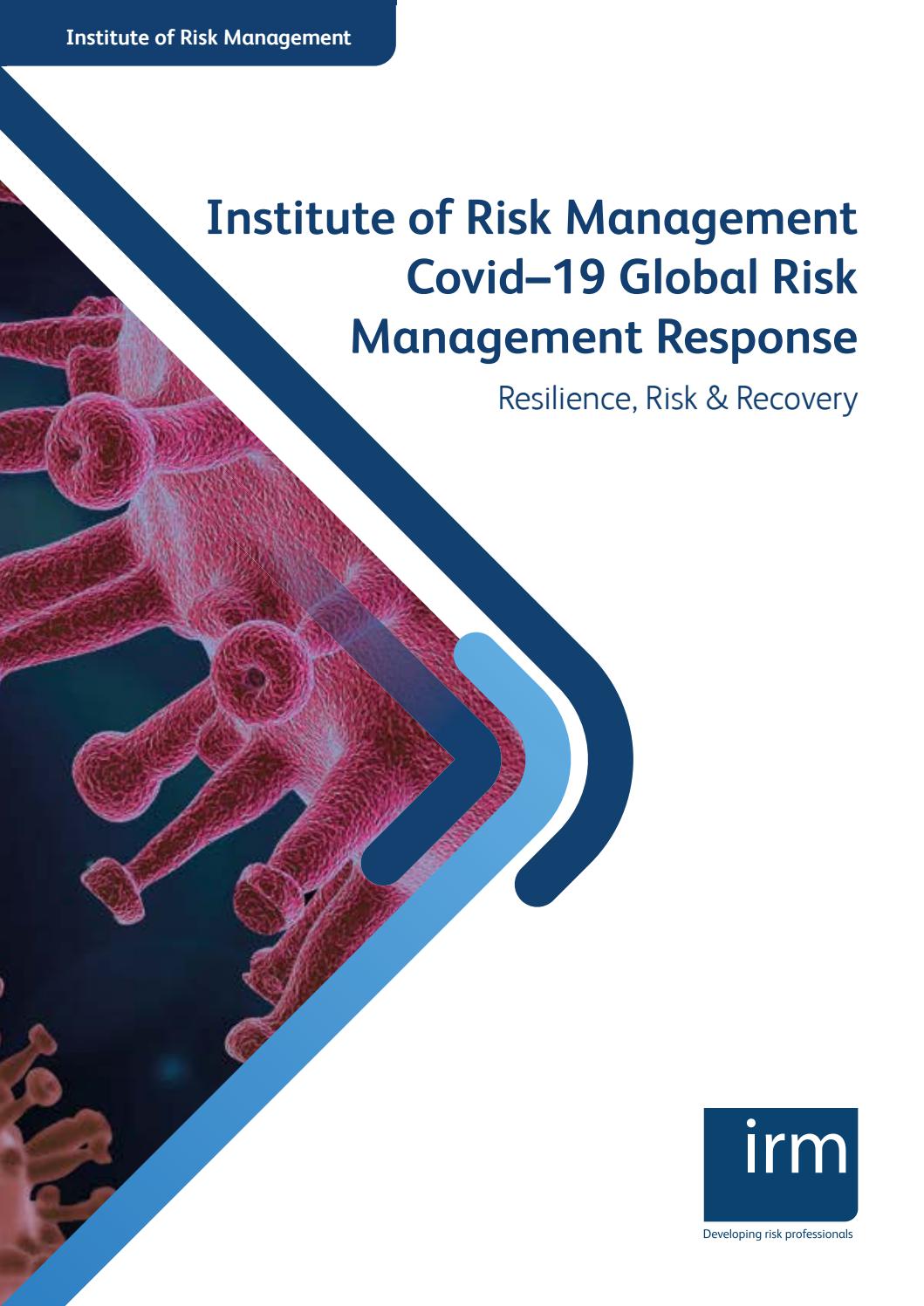 IRM Covid–19 Global Risk Management Response by Institute of Risk ...