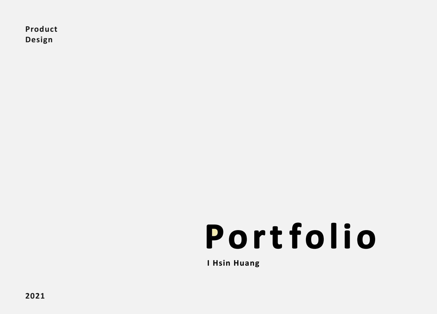I Hsin Huang Design Portfolio 2021 by ihsin - Issuu