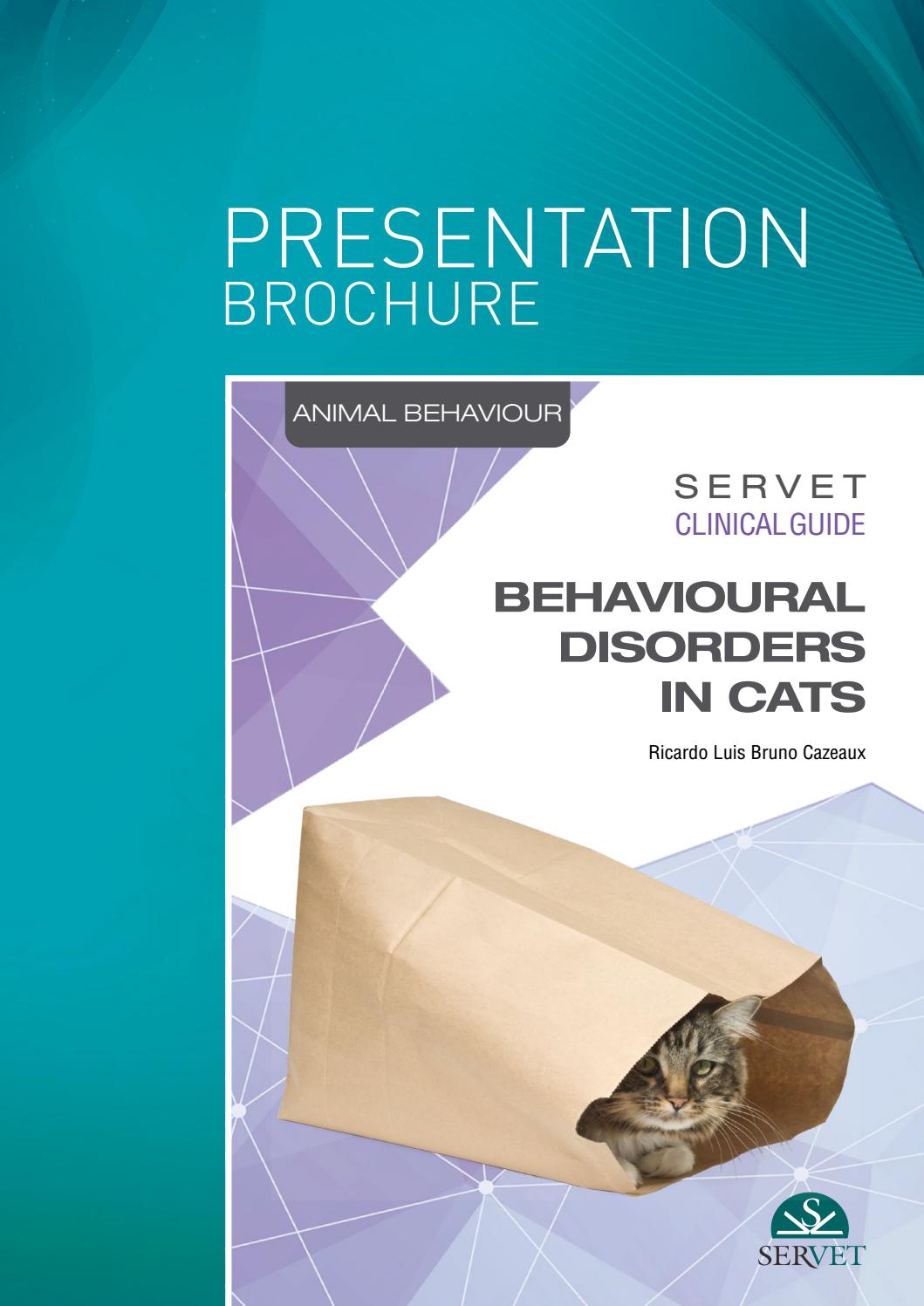 Servet Clinical Guides. Animal Behaviour. Behavioural Disorders in Cats ...