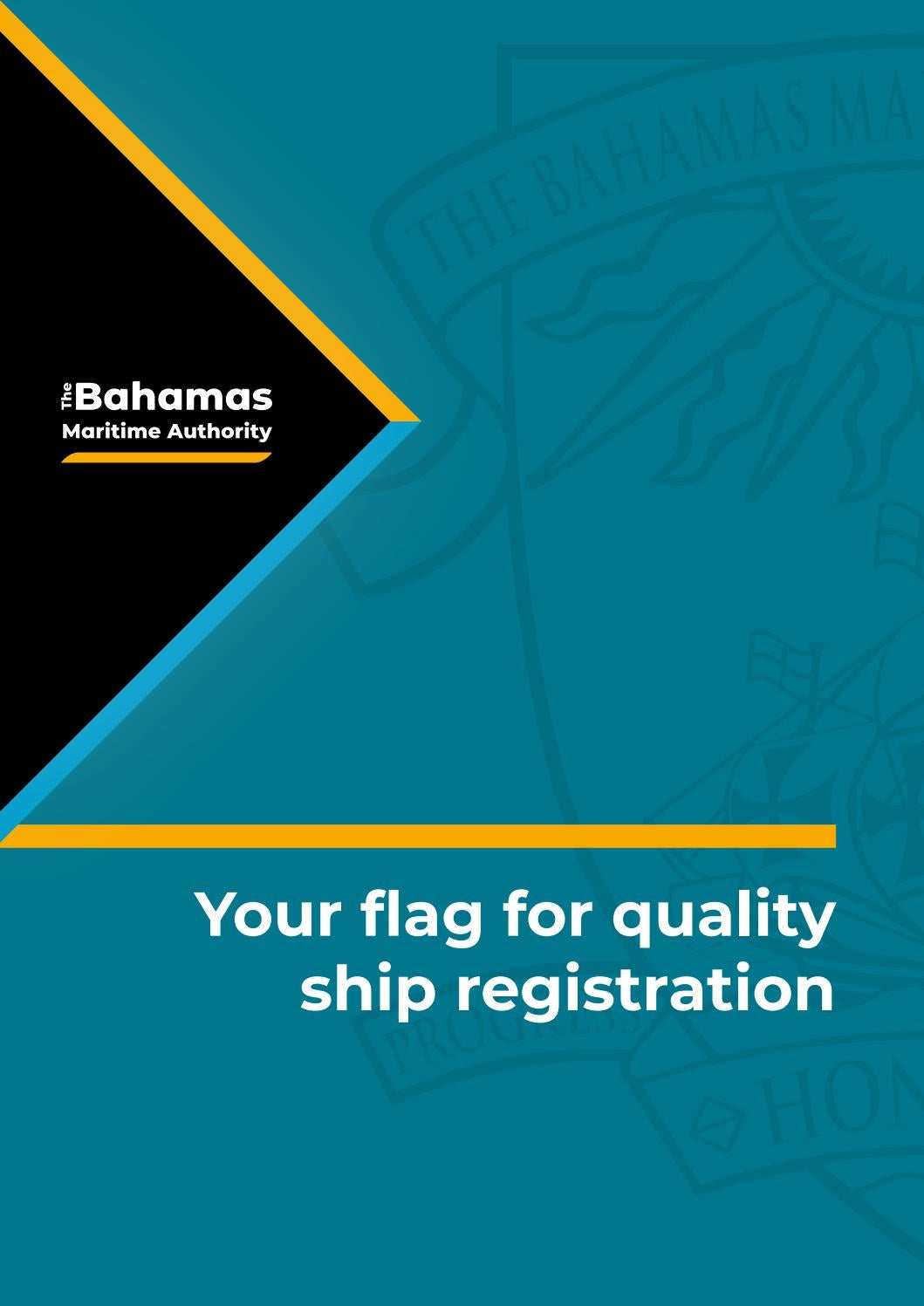 The Bahamas Maritime Authority - Your Flag for Quality Ship ...