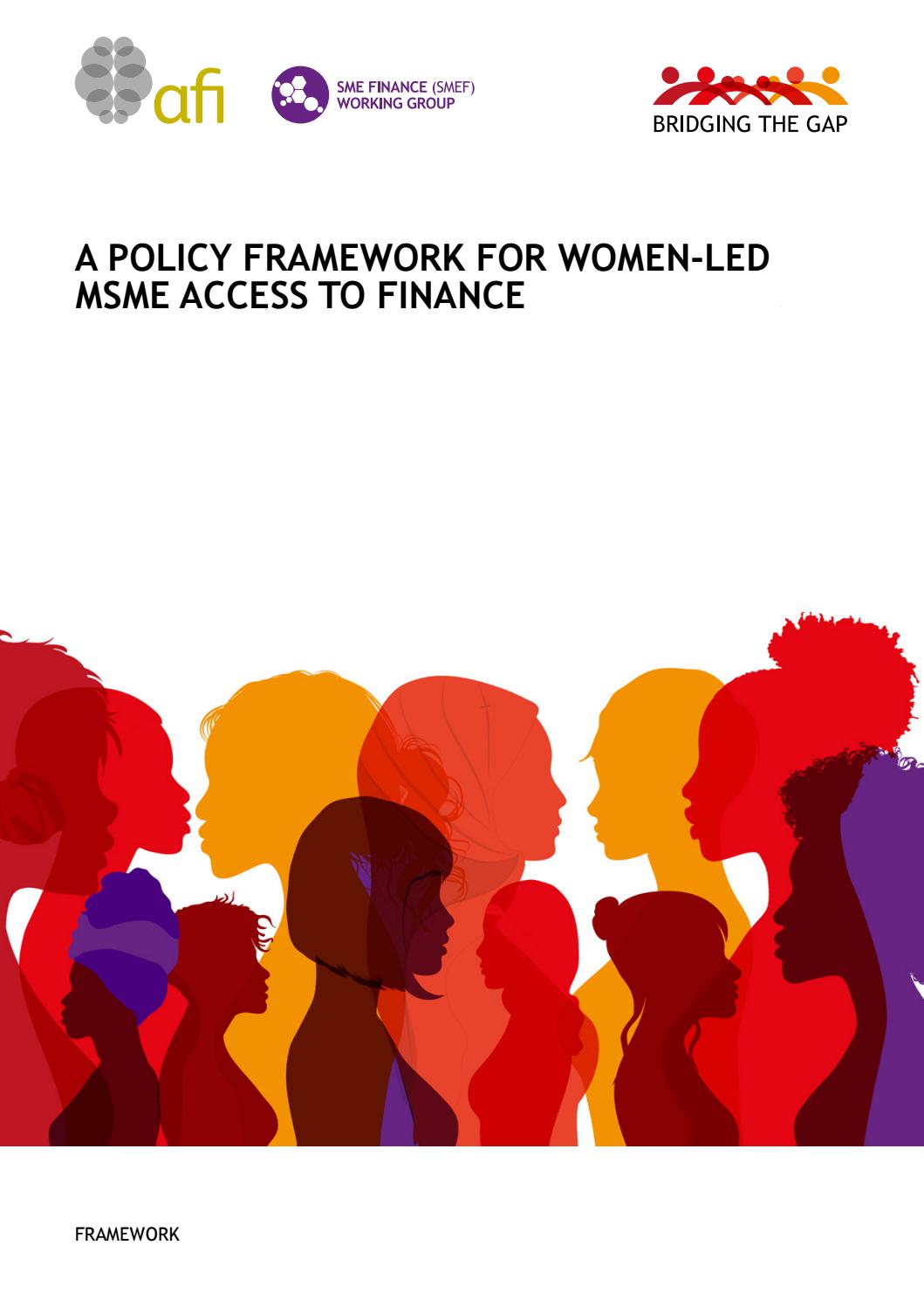 A Policy Framework For Women led MSME Access To Finance By Alliance For 
