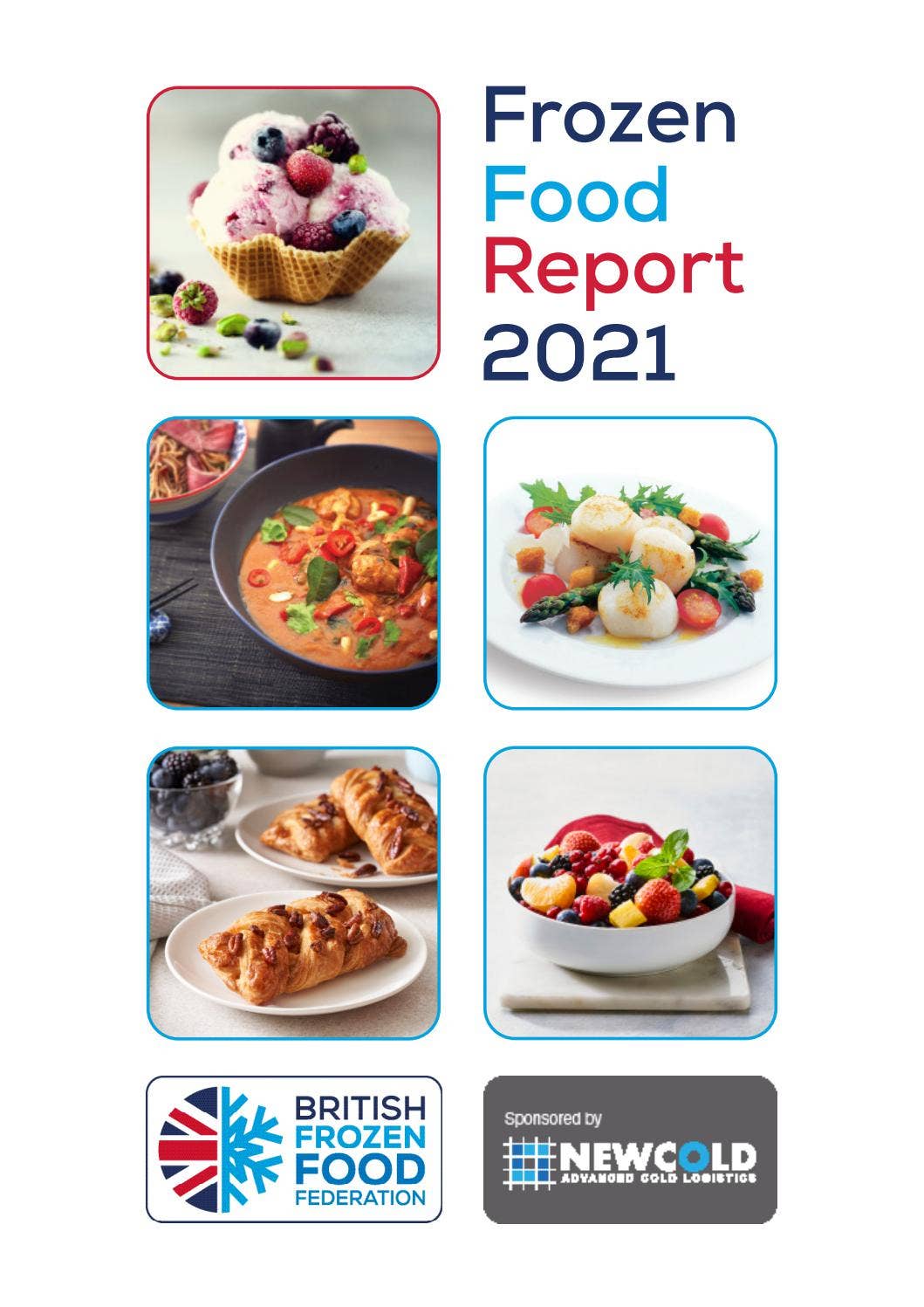 The Frozen Food Report 2021 by BFFF - Issuu