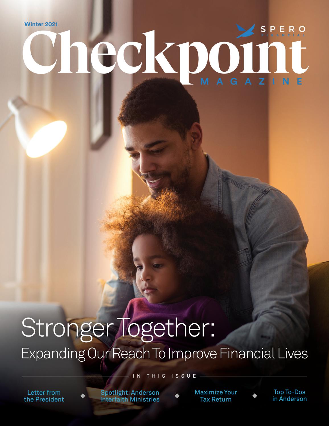 Checkpoint Magazine - Winter 2021 by Spero Financial - Issuu