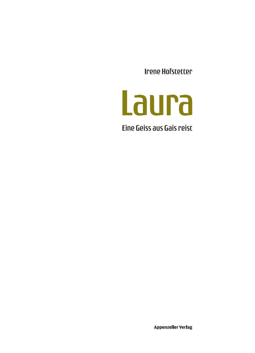 Laura - Eine Geiss aus Gais reist by Verlagshaus Schwellbrunn - Issuu