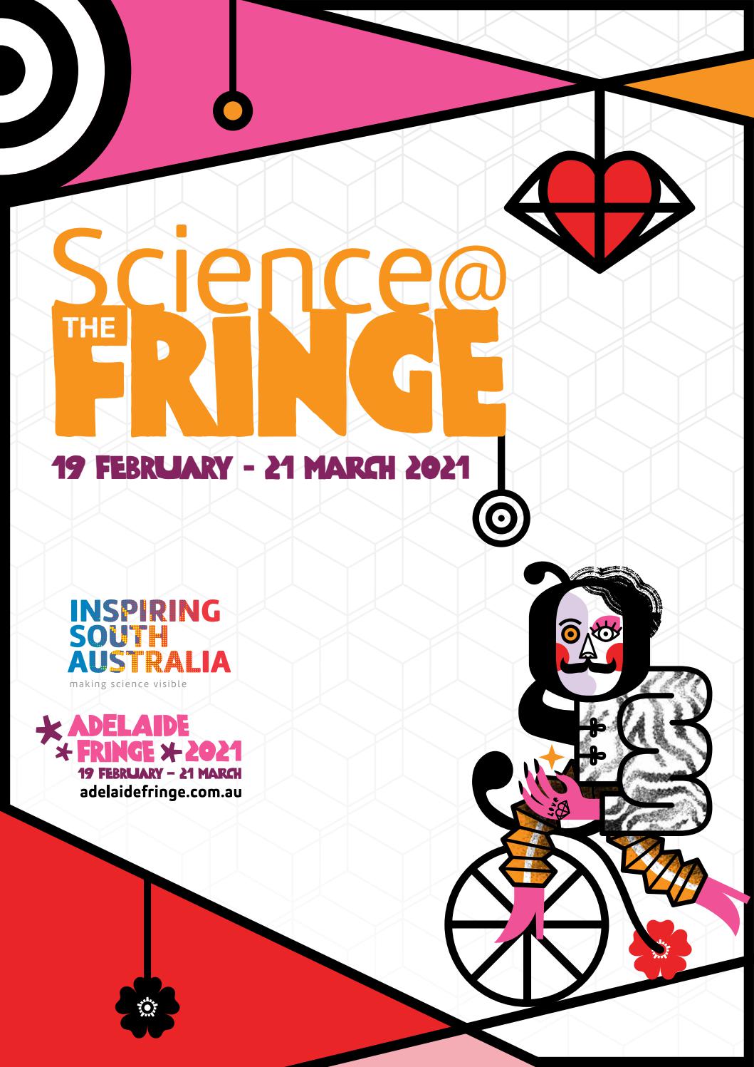 2021 Adelaide Fringe Science at The Fringe Guide by Adelaide Fringe - Issuu
