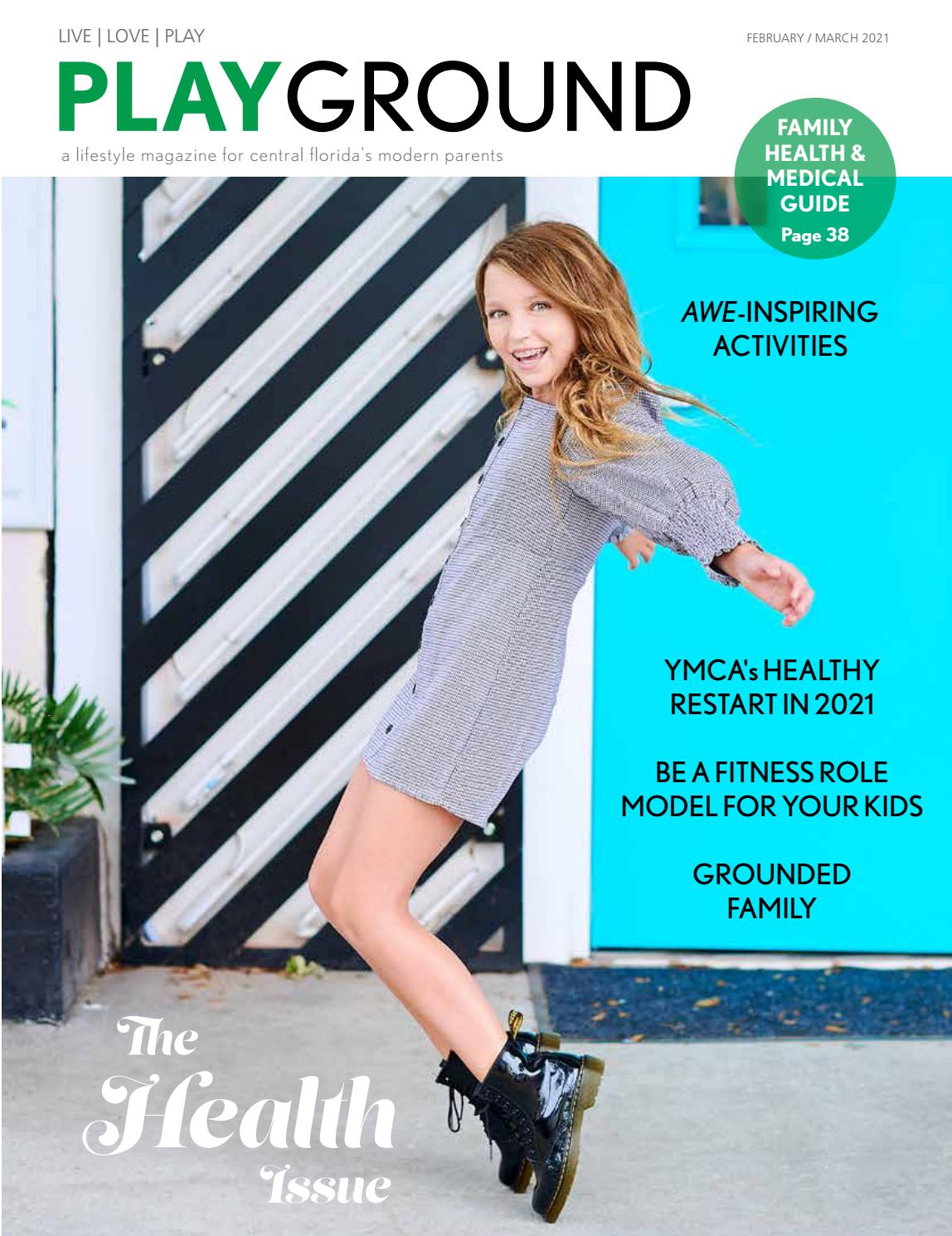 Feb/Mar 2021Health Issue by PLAYGROUND Magazine - Issuu