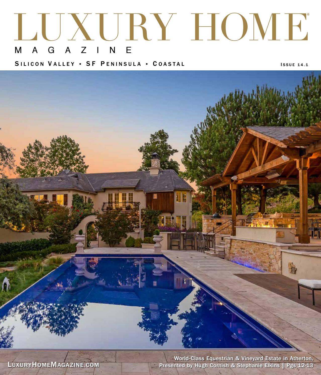 Luxury Home Magazine Silicon Valley | SF Peninsula | Coastal Issue 14.1 ...