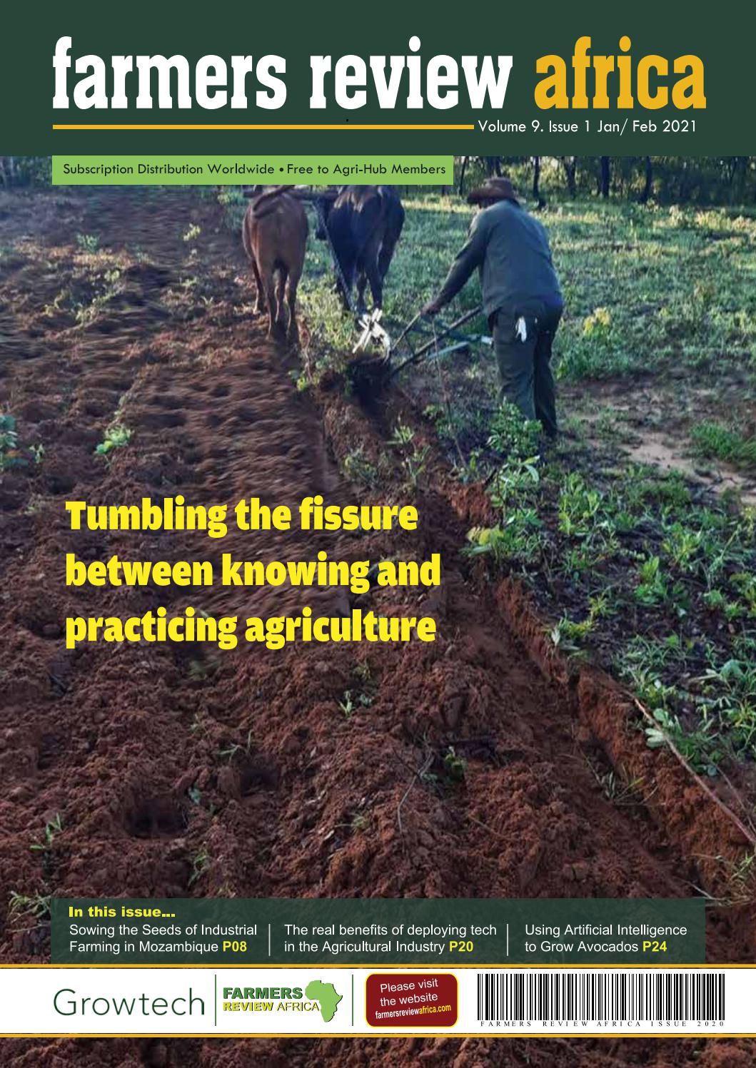 Farmers Review Africa Jan-Feb 2021 edition by Mailing Times Media - Issuu