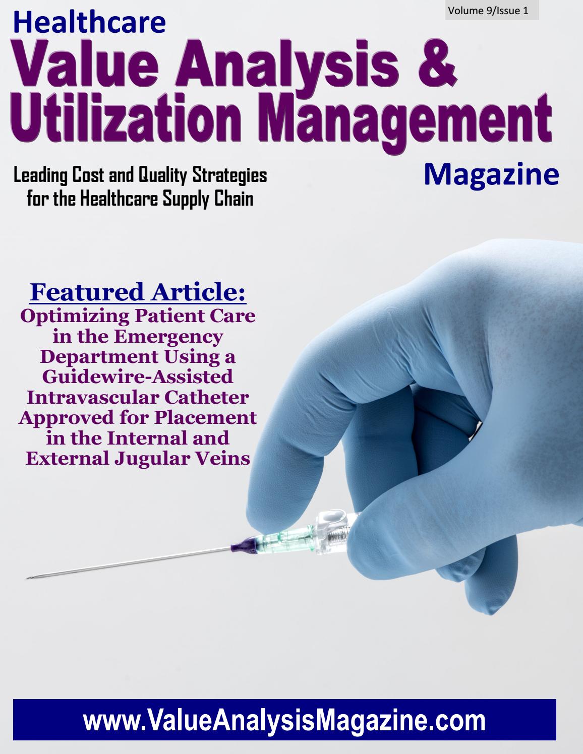 Healthcare Value Analysis & Utilization Management Magazine Issue 9 ...