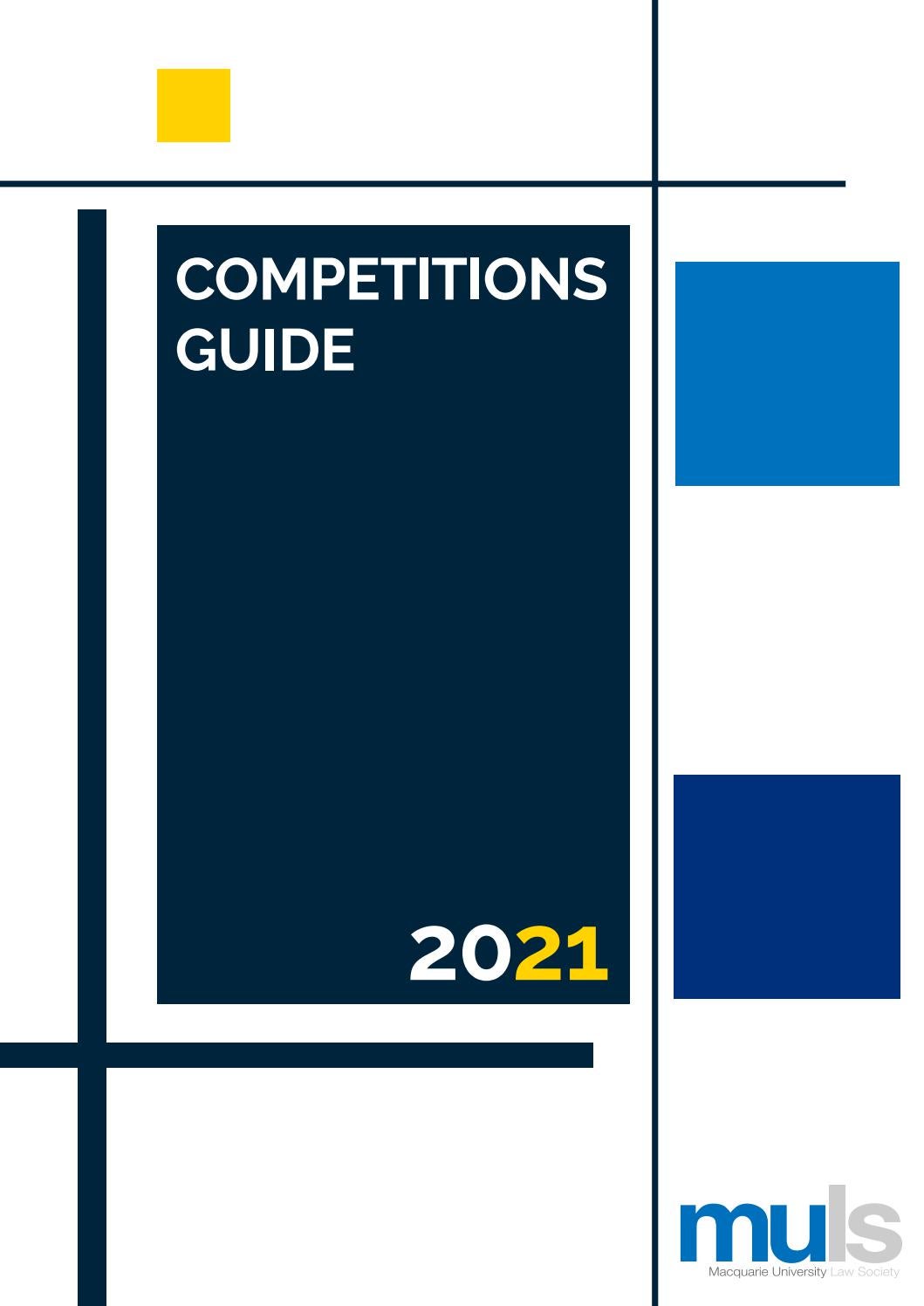 Competitions Guide 2021 by Macquarie University Law Society - Issuu