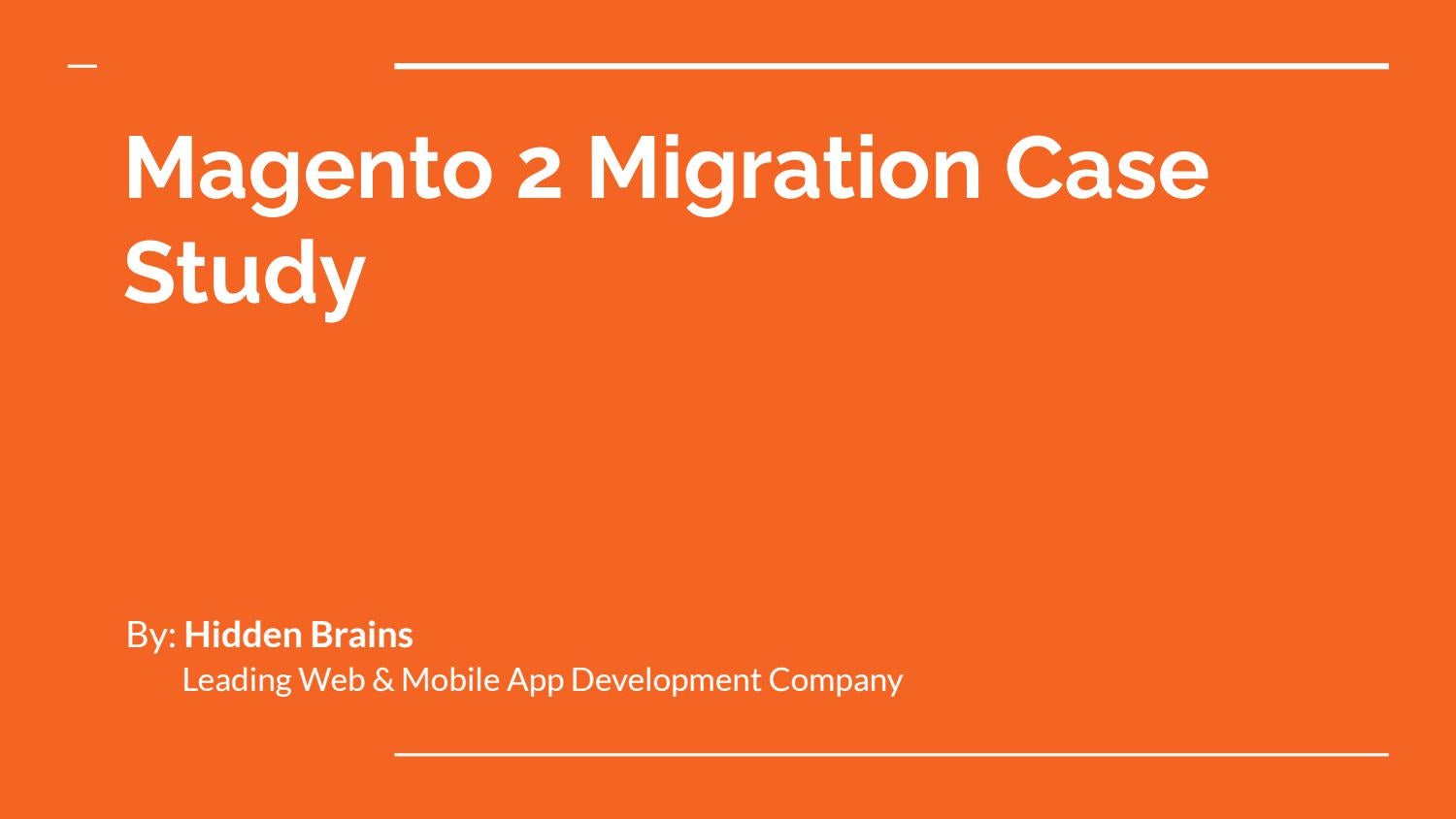 Magento 2 Migration Case Study by Jane Brewer - Issuu